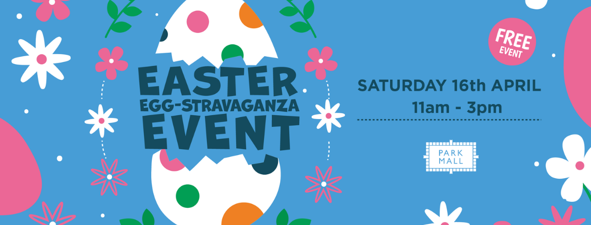 Easter Eggstravaganza at Park Mall shopping centre!